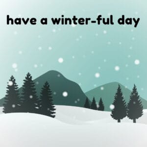 35+ Funny Winter Puns - Box of Puns