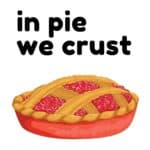 50+ Pie Puns You Can Crust - Box of Puns