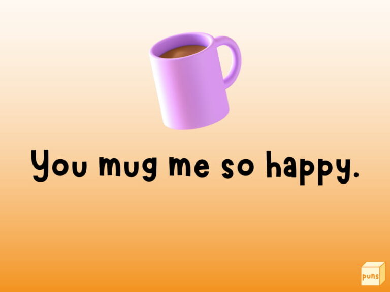 40+ Hilarious Mug Puns - Box of Puns