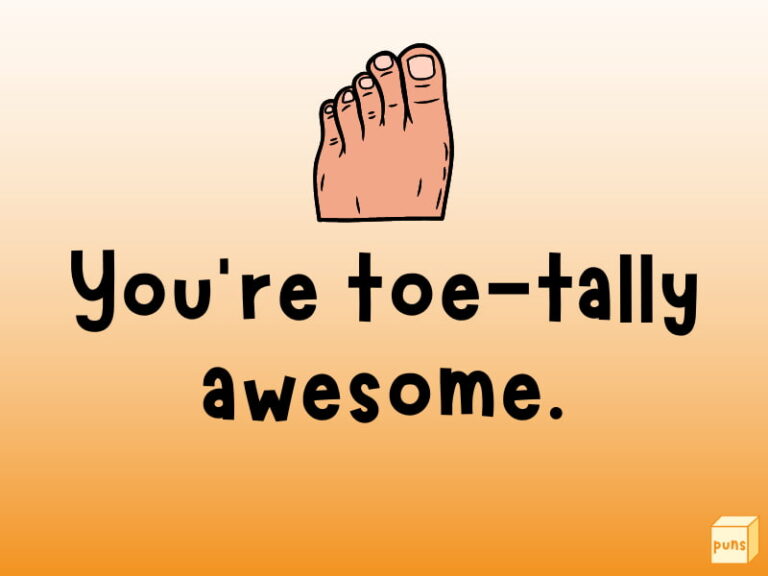 80+ Hilarious Toe Puns - Box of Puns